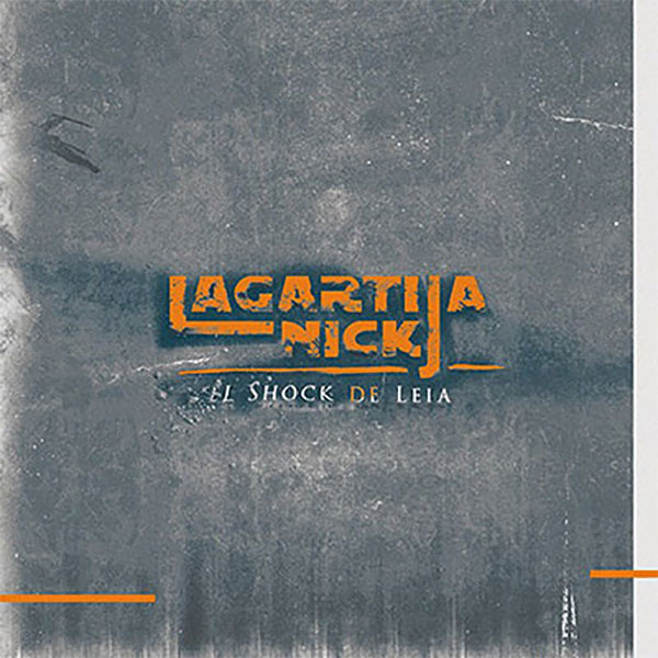 El Shock de Leia (Ed. Limitada) (LAGARTIJA NICK) SPANISH POP-ROCK