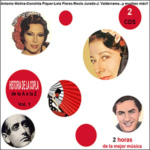 Historia de la copla Vol. 1 (2 CD's) (VARIOS FLAMENCO) FLAMENCO/ COPLA ...